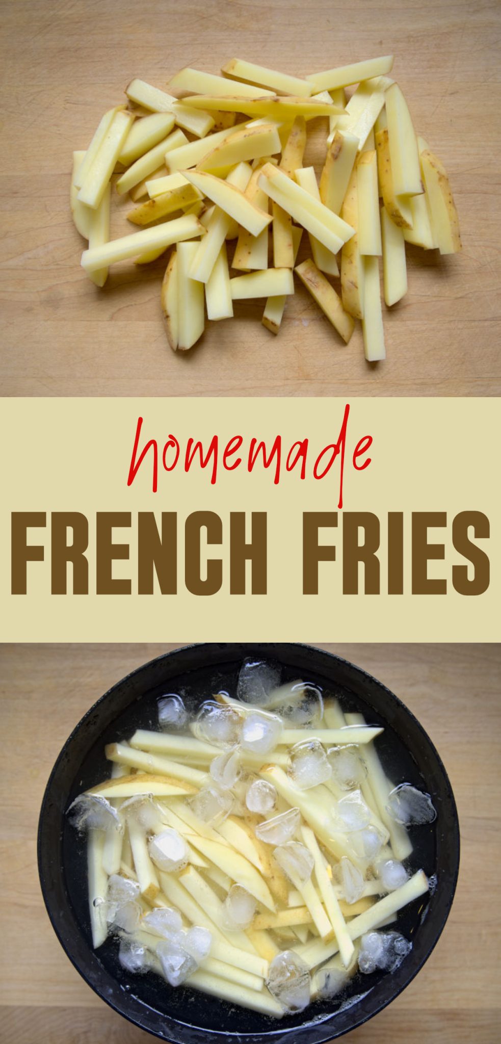 How To Make French Fries - Golden Thyme Homestead