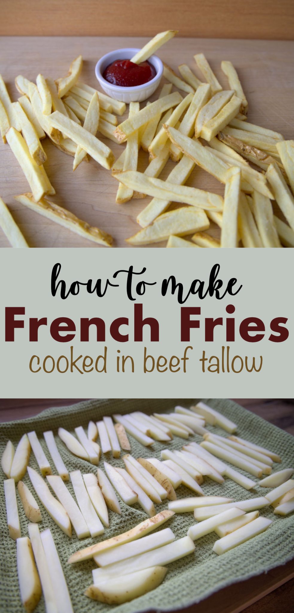 How To Make French Fries - Golden Thyme Homestead